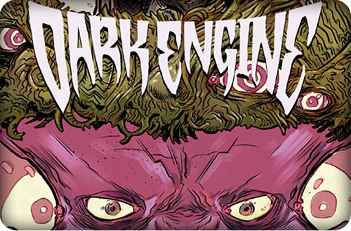 DARK ENGINE VOLUME 1 - STARBURST Magazine