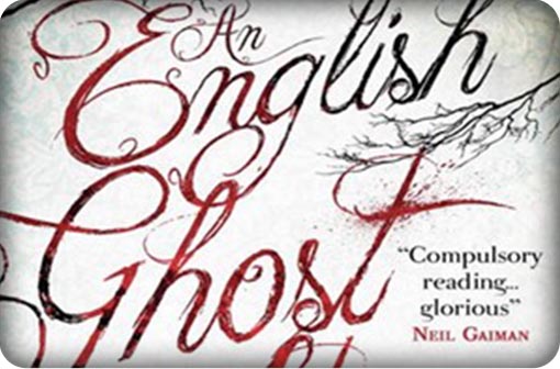 AN ENGLISH GHOST STORY - STARBURST Magazine