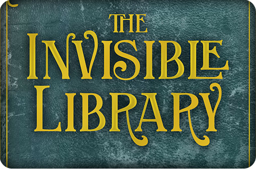 THE INVISIBLE LIBRARY - STARBURST Magazine
