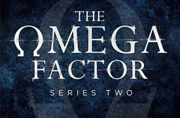 Big Finish announces THE OMEGA FACTOR Series 2 - STARBURST Magazine