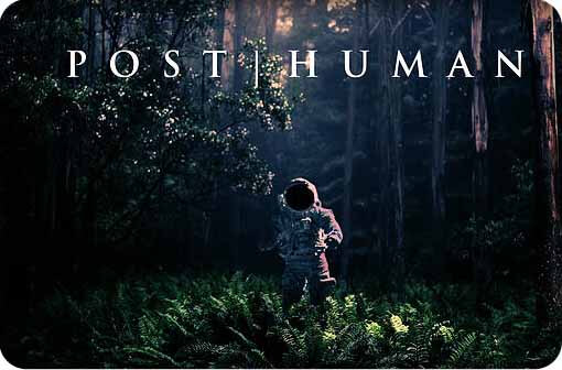 POST|HUMAN - STARBURST Magazine