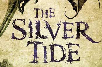 THE SILVER TIDE - STARBURST Magazine