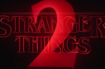 STRANGER THINGS 2 - STARBURST Magazine