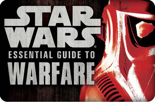 Competition: Win STAR WARS - ESSENTIAL GUIDE TO WARFARE - STARBURST ...