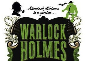 WARLOCK HOLMES- A STUDY IN BRIMSTONE - STARBURST Magazine