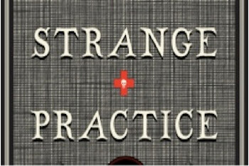 STRANGE PRACTICE - STARBURST Magazine