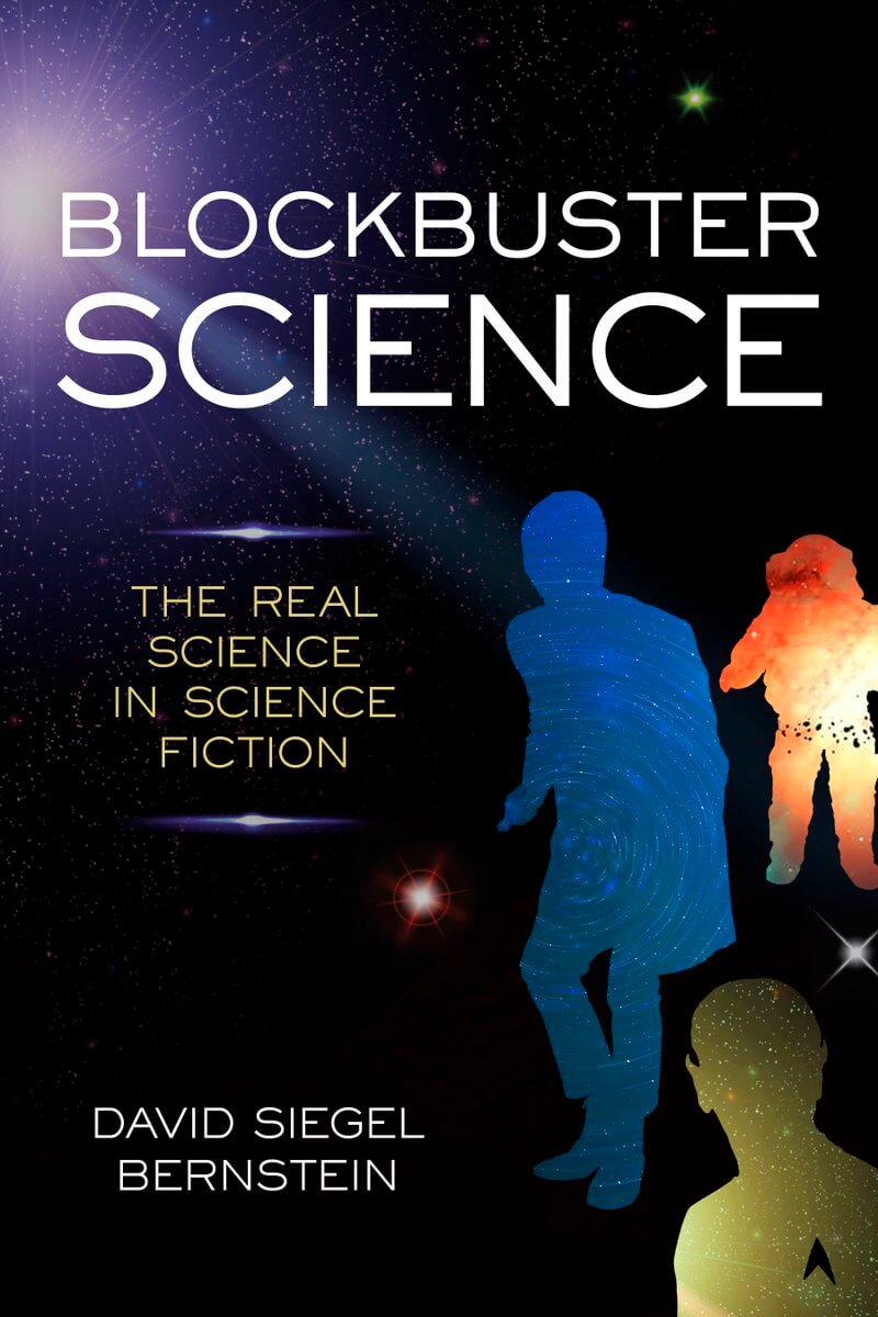 BLOCKBUSTER SCIENCE - THE REAL SCIENCE IN SCIENCE FICTION - STARBURST ...