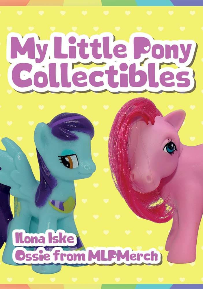 MY LITTLE PONY COLLECTIBLES - STARBURST Magazine