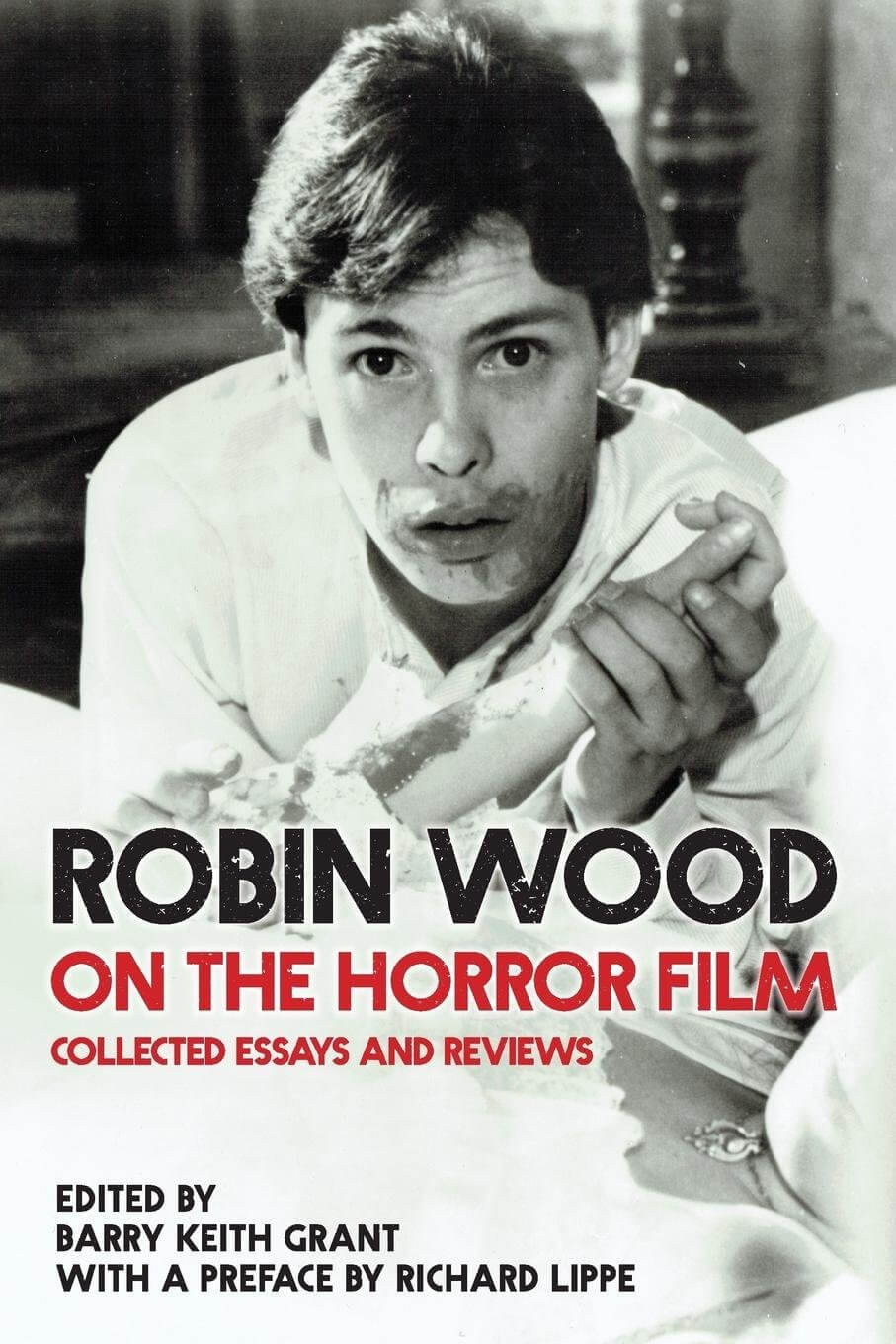 ROBIN WOOD ON THE HORROR FILM - STARBURST Magazine
