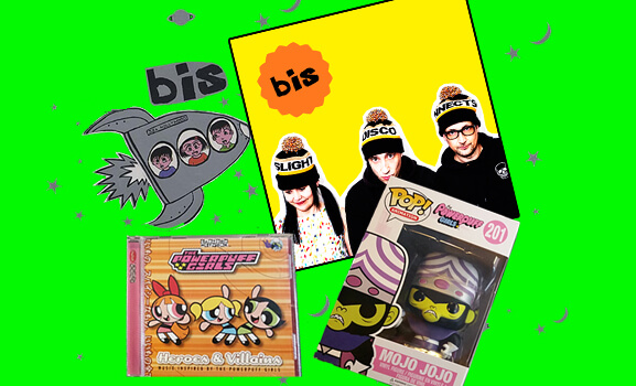 [ENDED] Win Powerpuff Girls and Bis Swag - STARBURST Magazine