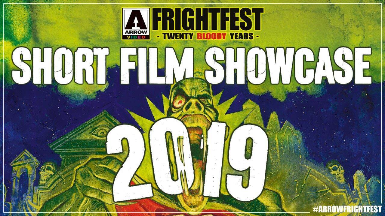 Short Film Showcase Titles Announced for Arrow Video FrightFest ...