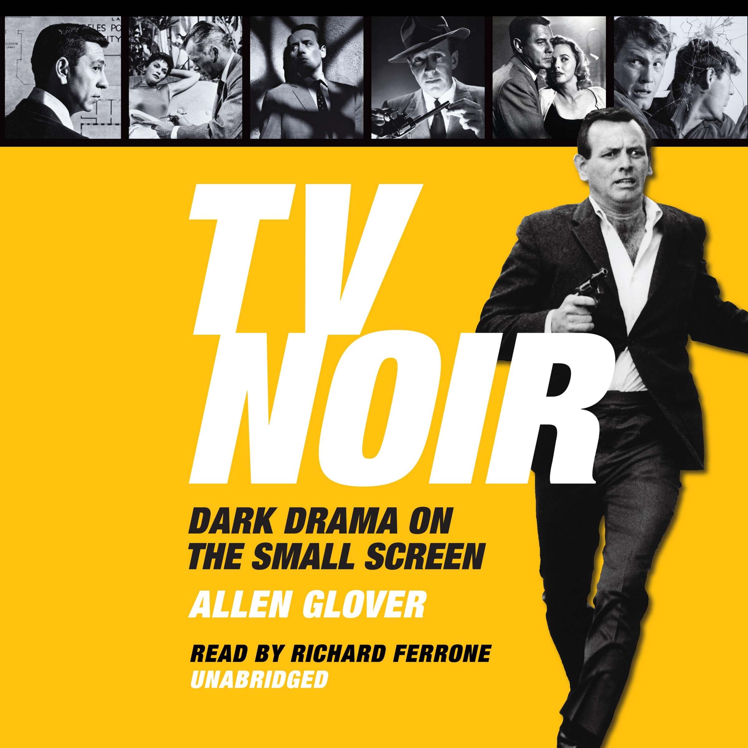 TV NOIR: DARK DRAMA ON THE SMALL SCREEN - STARBURST Magazine
