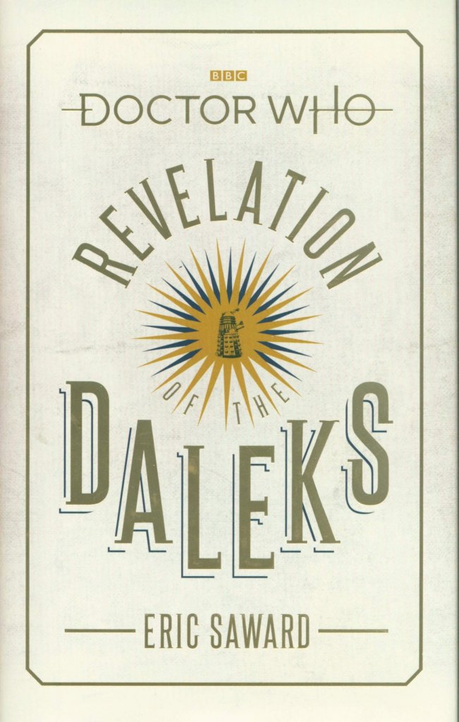 DOCTOR WHO - REVELATION OF THE DALEKS - STARBURST Magazine