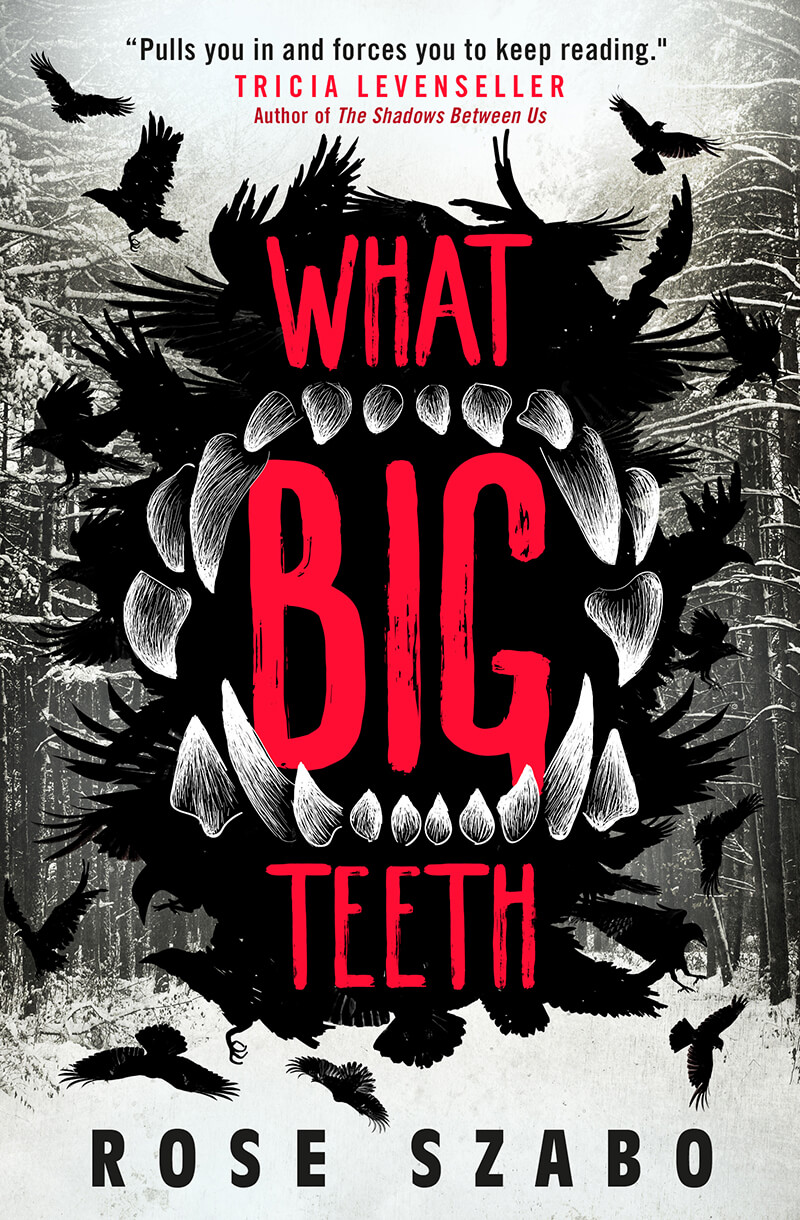WHAT BIG TEETH - STARBURST Magazine